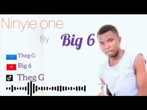 Ninyie one by Big 6 - YouTube