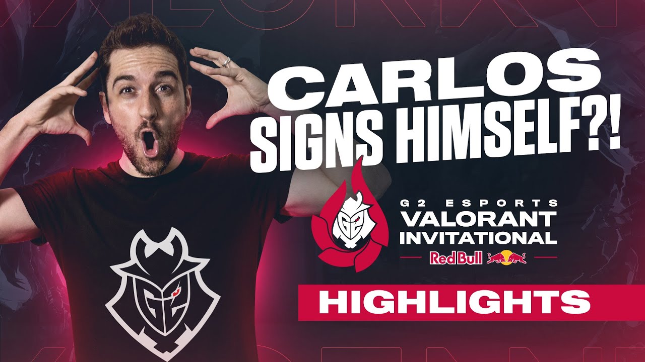Carlos Signs Himself?! | G2 VALORANT Invitational Highlights - YouTube
