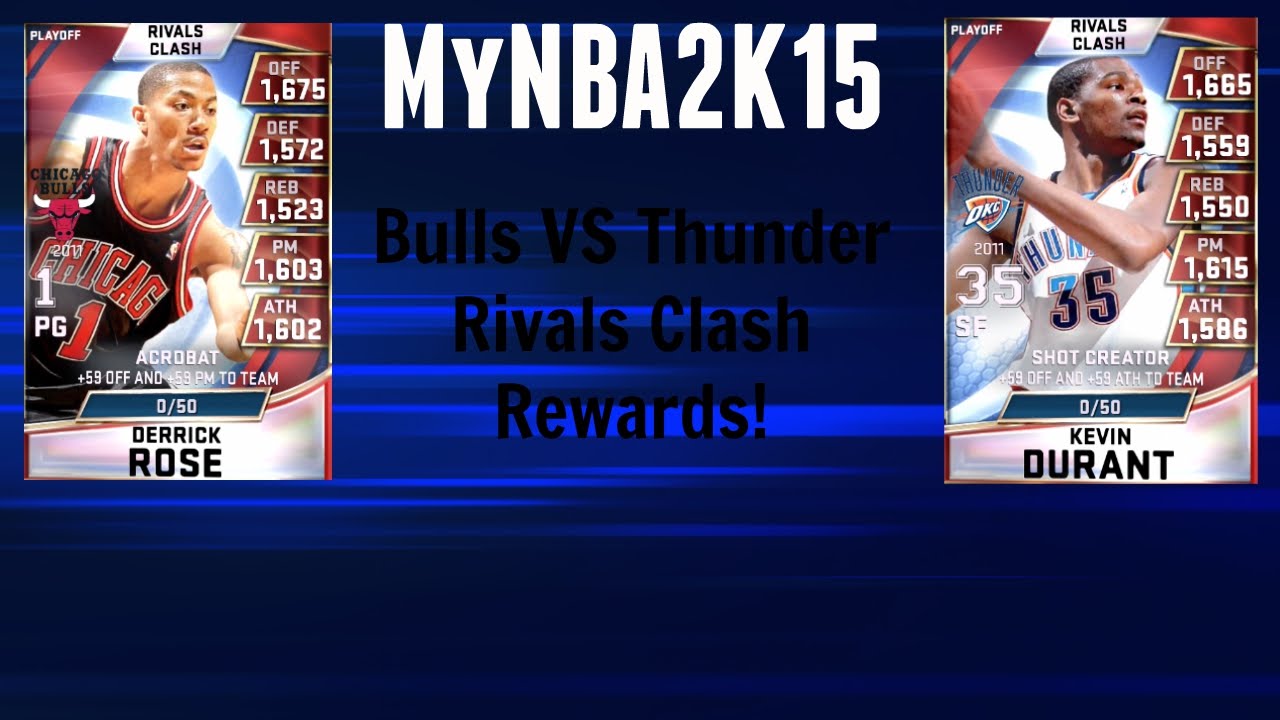 MyNBA2K15 - Bulls VS Thunder Rivals Clash Rewards - YouTube