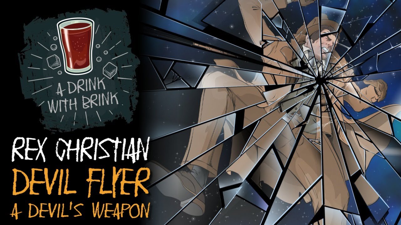 A Drink With Brink Episode 118 | Rex Christian | Devil Flyer: A Devil's ...
