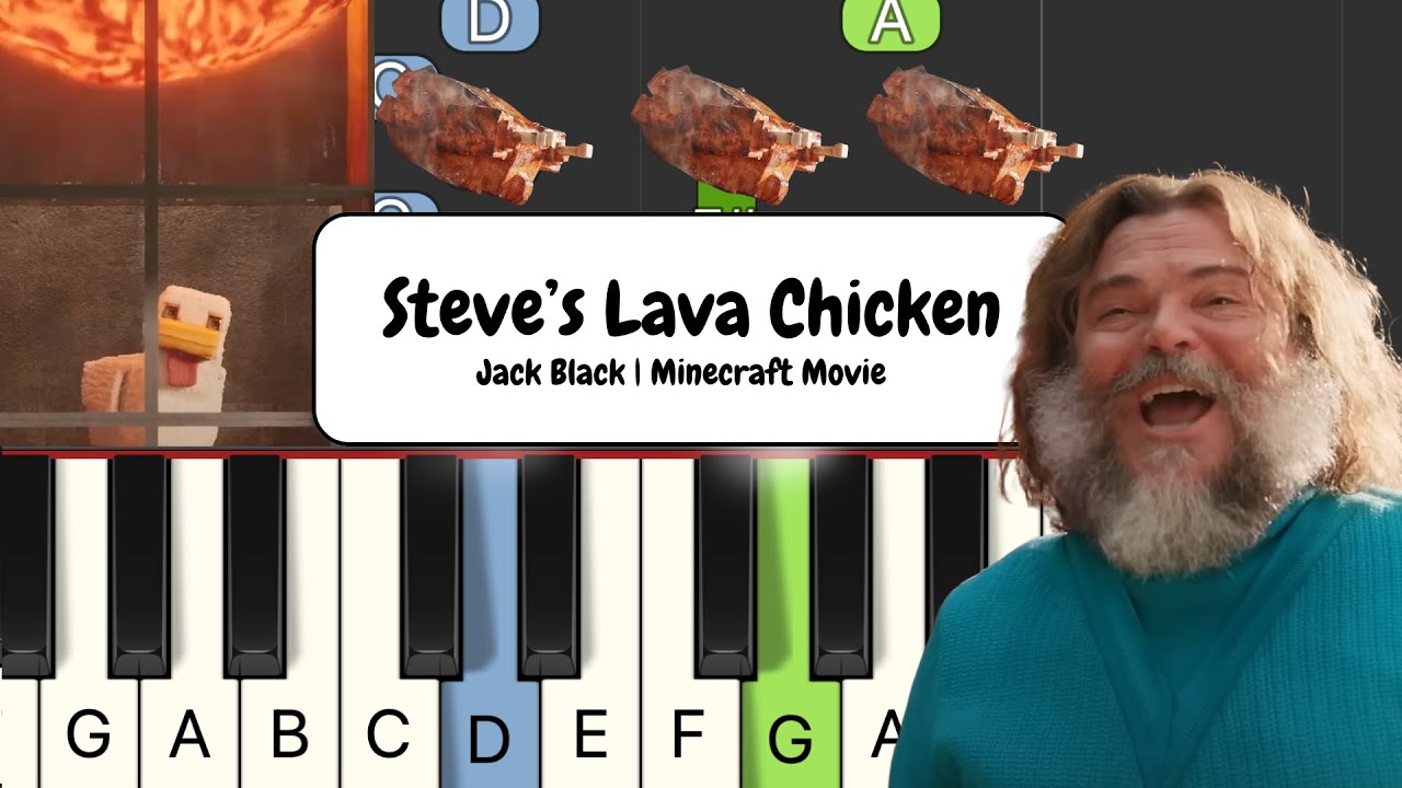 Steve's Lava Chicken Jack Black Mincraft Movie Sound Track Easy Piano ...