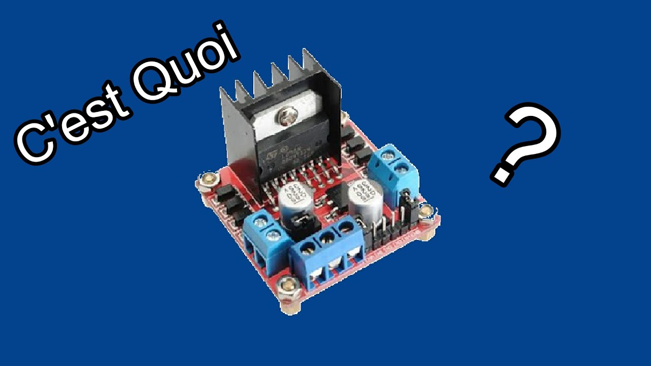 Les pont en H c'est quoi ? / L298 - YouTube