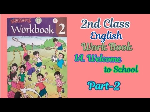 2nd Class English Workbook- 1A. Welcome to School - Activity 2 - YouTube