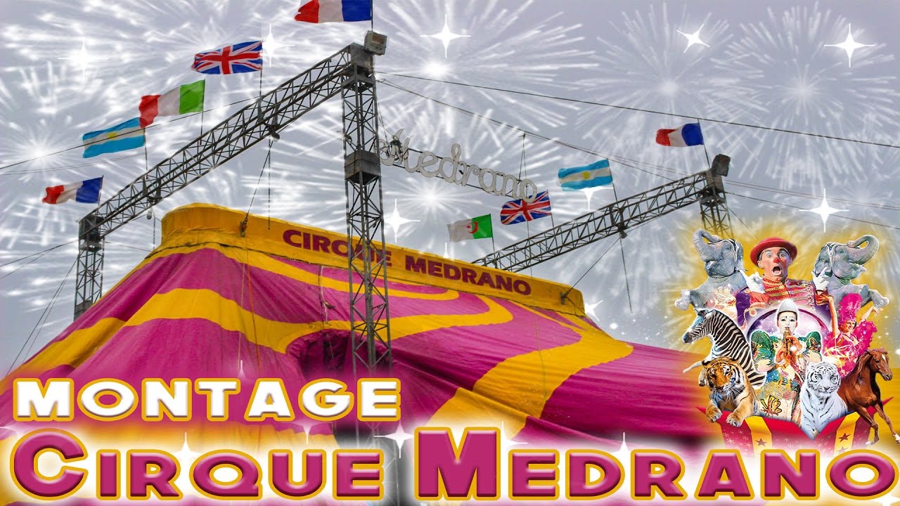 Montage CIRQUE MEDRANO 2017 - YouTube