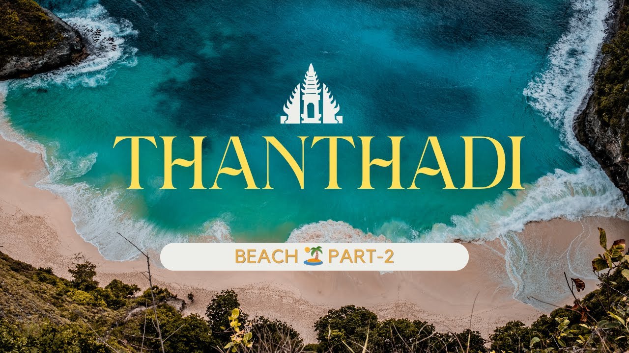 Exploring the Beauty of Thanthadi Beach 🌊DJI MINI 4 pro||Must visit ...