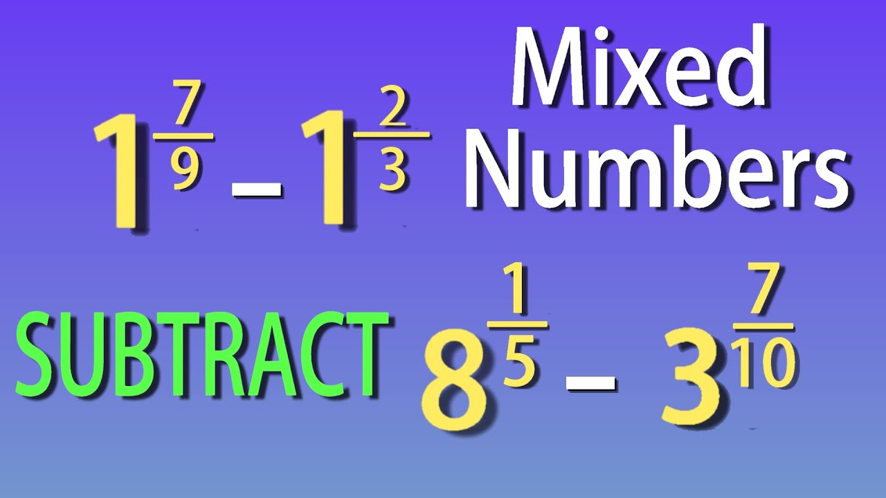 Subtract Mixed Numbers How To YouTube subtract-mixed-numbers-how-to-youtube