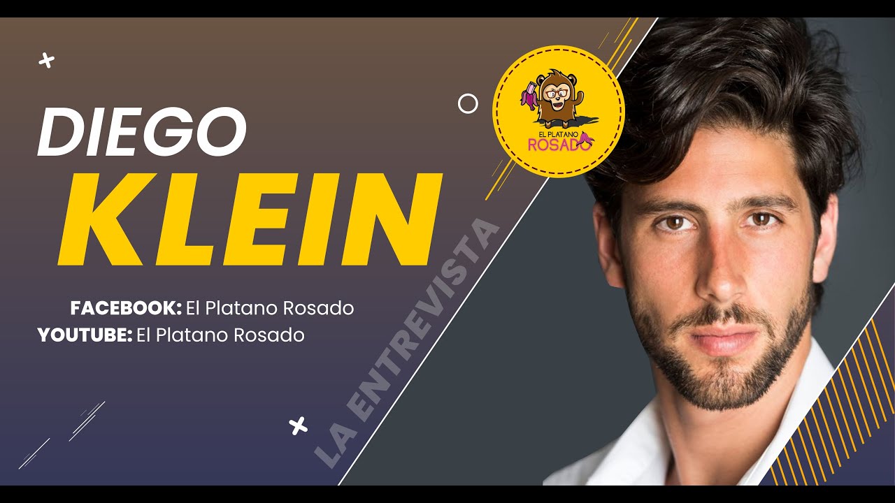 DIEGO KLEIN (LA ENTREVISTA 2da. Temporada) - YouTube