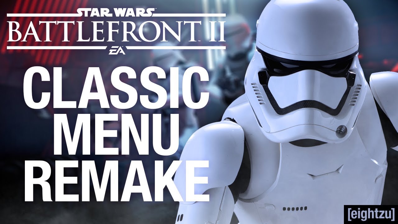 STAR WARS BATTLEFRONT II Classic Menu Remake [Sequel Trilogy] - YouTube