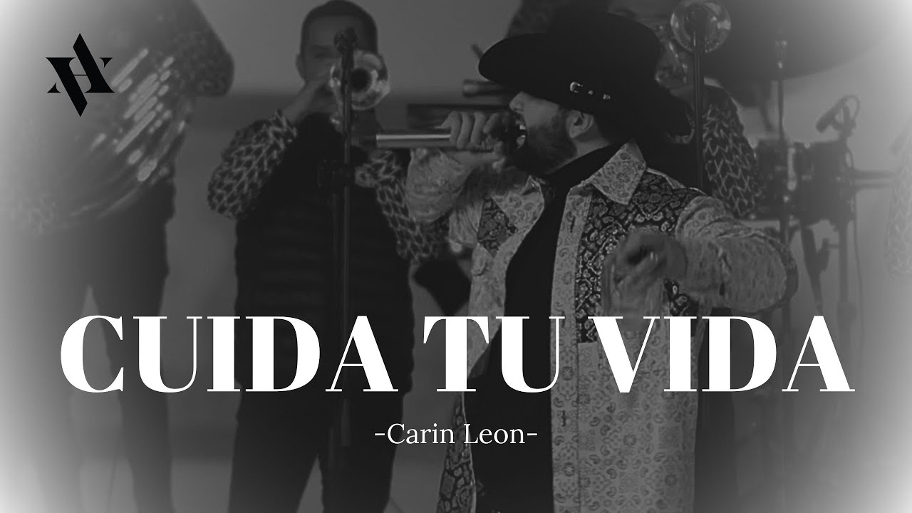Carin Leon - Cuida Tu Vida (LETRA) - YouTube
