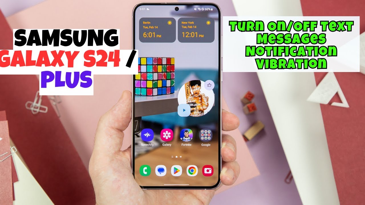 Samsung Galaxy S24 Plus Turn Onoff Text Messages Notification Vibration Youtube