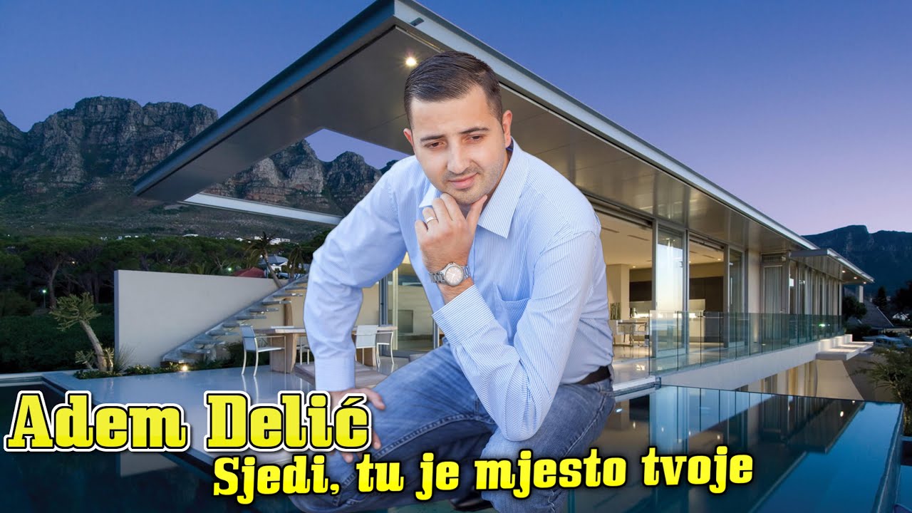 Adem Delic - Sjedi, tu je mjesto tvoje [Uzivo] - YouTube