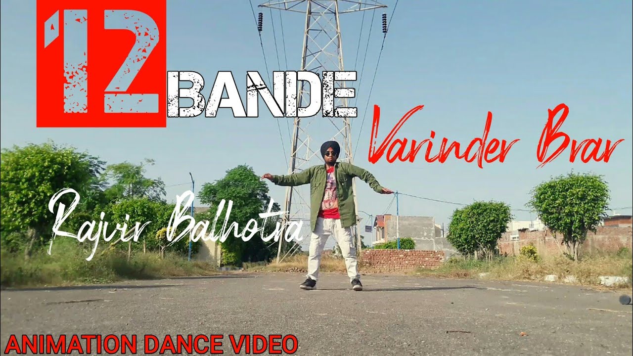 Latest Punjabi Song 2021 | 12 Bande - Varinder Brar (Dance Video ...