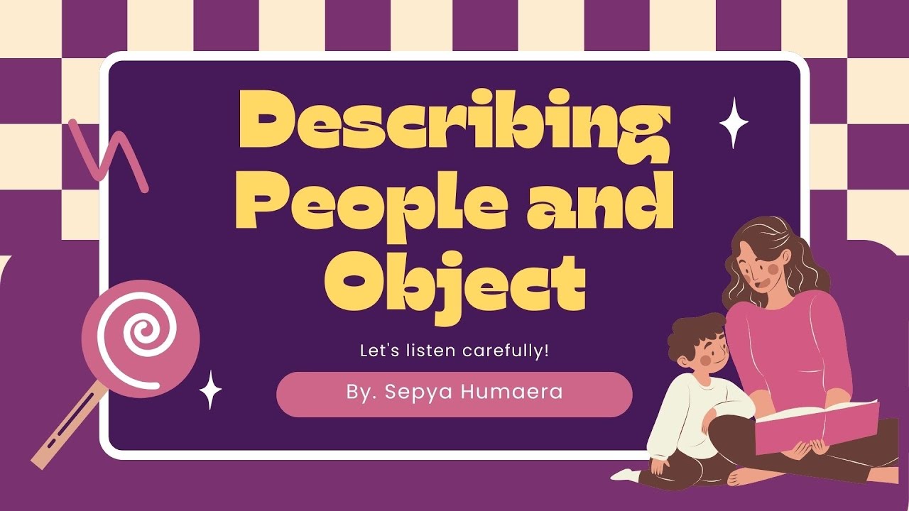 Describing People And Object - 6th Grade || Teaching Listening ...