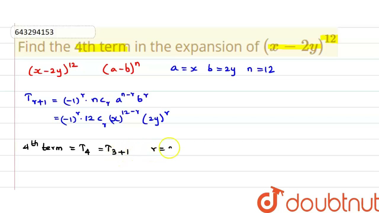 Find The 4th Term In The Expansion Of x 2y 12 Class 11 Maths Find The 4th Term In The Expansion Of x 2y 12 Class 11 Maths