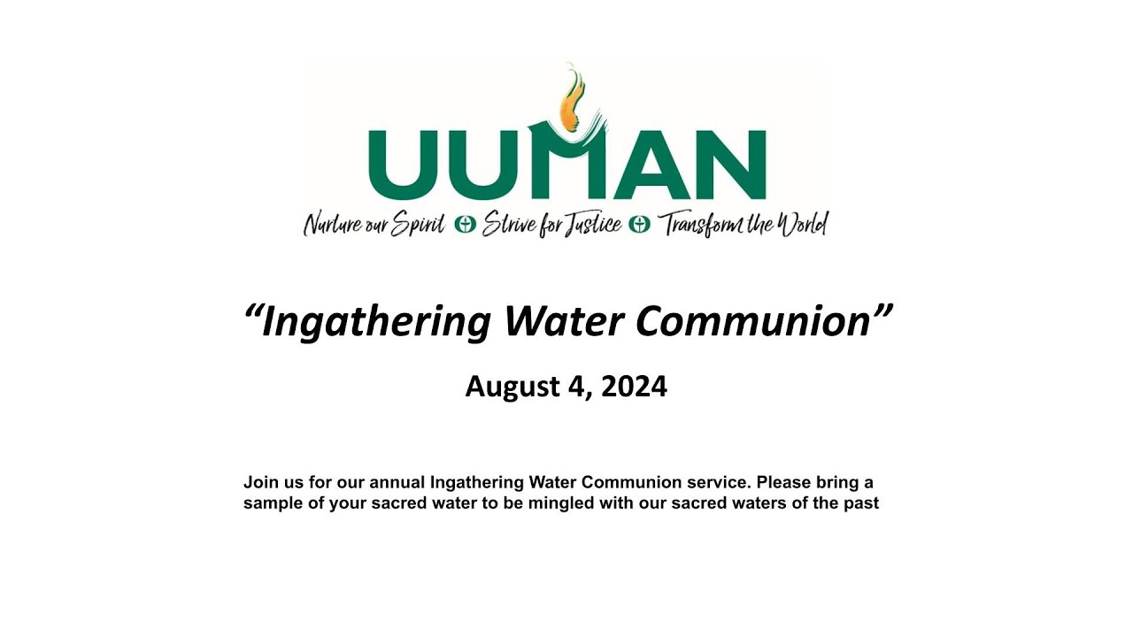 UUMAN Sunday Service, August 4, 2024 - “Ingathering Flower Communion ...