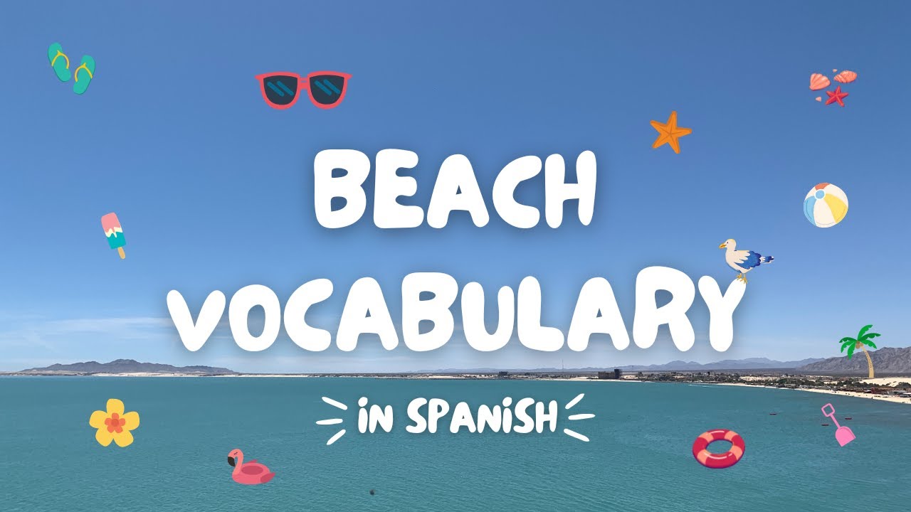 Learn Easy Beach Vocabulary in Spanish SUMMER TIME ☀️🍉⛱ | Learn ...