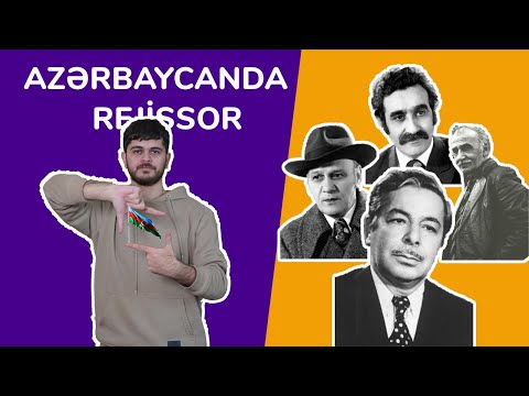 AZƏRBAYCANDA REJİSSOR OLMAQ - Sənədli Film, Aktyor və Görüntü, Dünyaya Çıxmaq