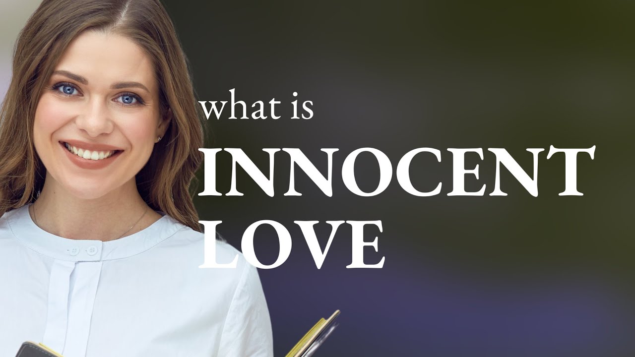 Innocent Love: Exploring a Tender Emotion - YouTube
