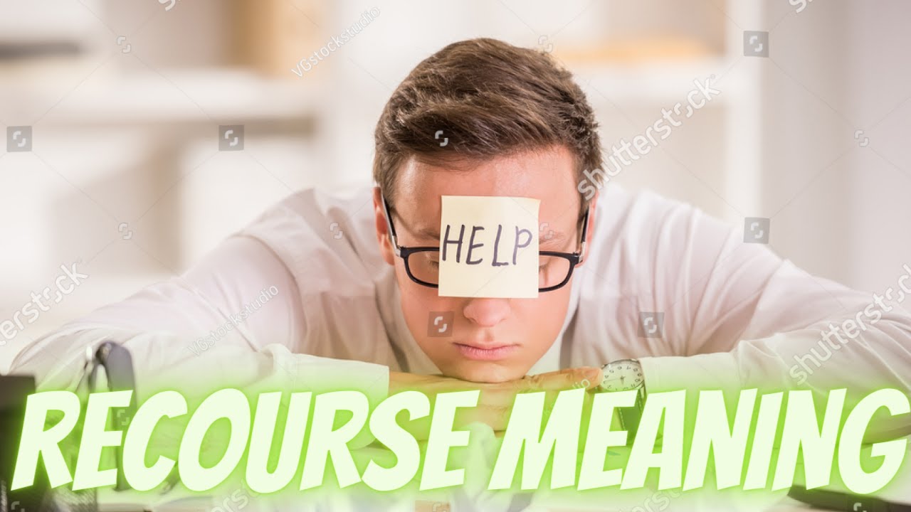 recourse noun definition|recourse.mp4| - YouTube