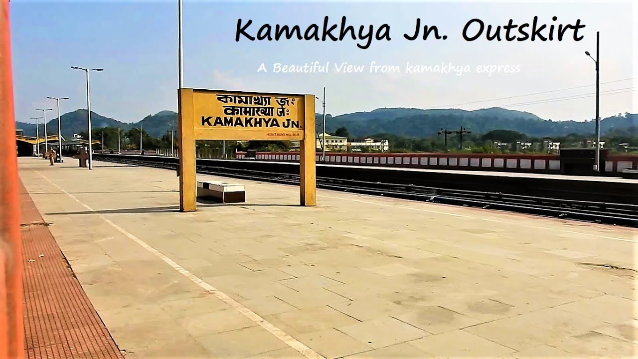 Kamakhya Express Entering Kamakhya Jn. Railway Station ,Indian Railway ...