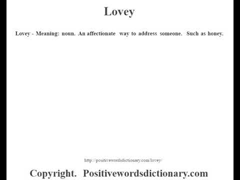 Lovey definition | Lovey meaning - YouTube