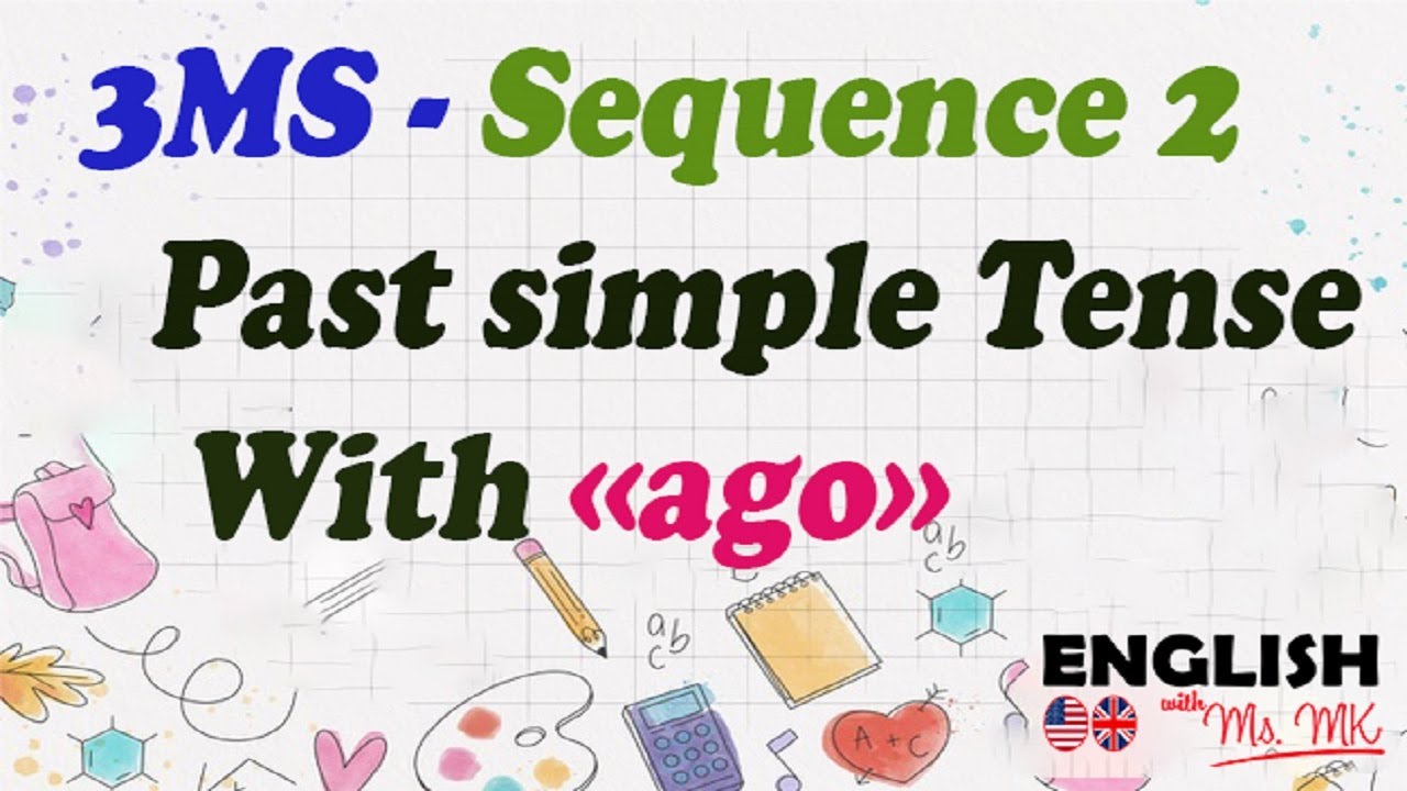3MS_Seq2pAst simple with "Ago" - YouTube