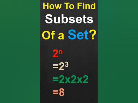 How To Find Subsets of a Set - Formula With Examples - BZU Science # ...