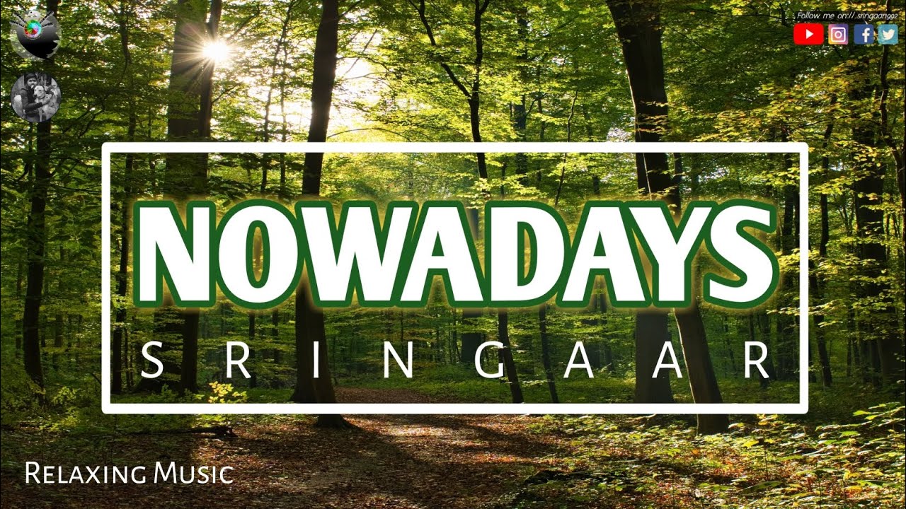 Nowadays - Relaxing Piano Music For Stress Relief | Sringaar - YouTube ...