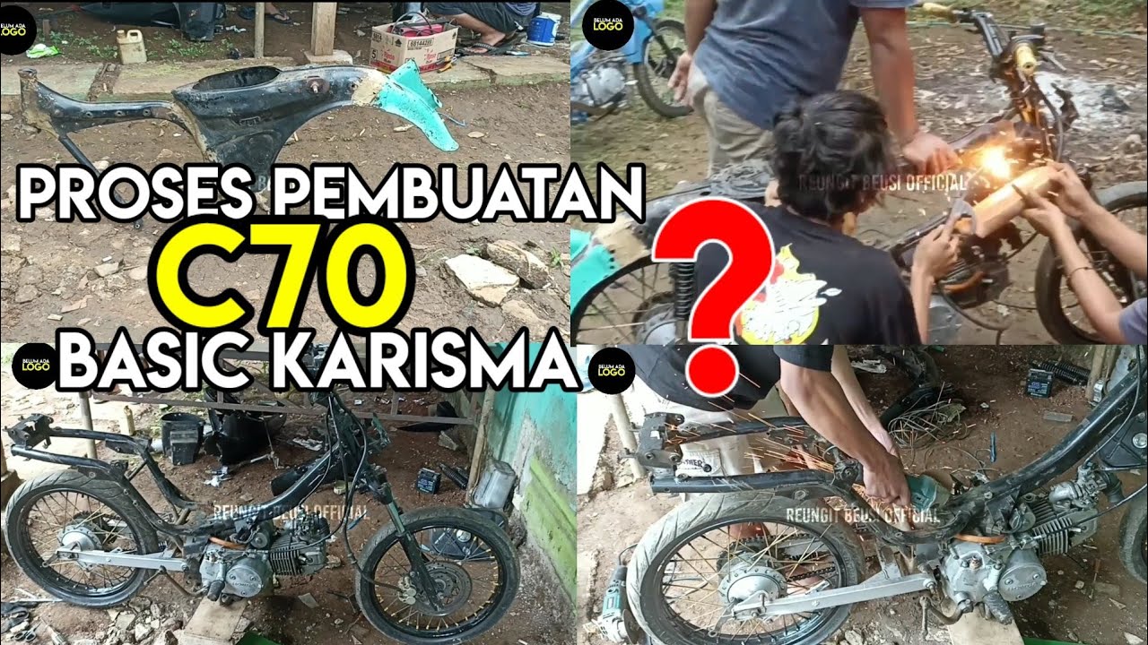 PEMBUATAN C70 BASIC KARISMA - YouTube