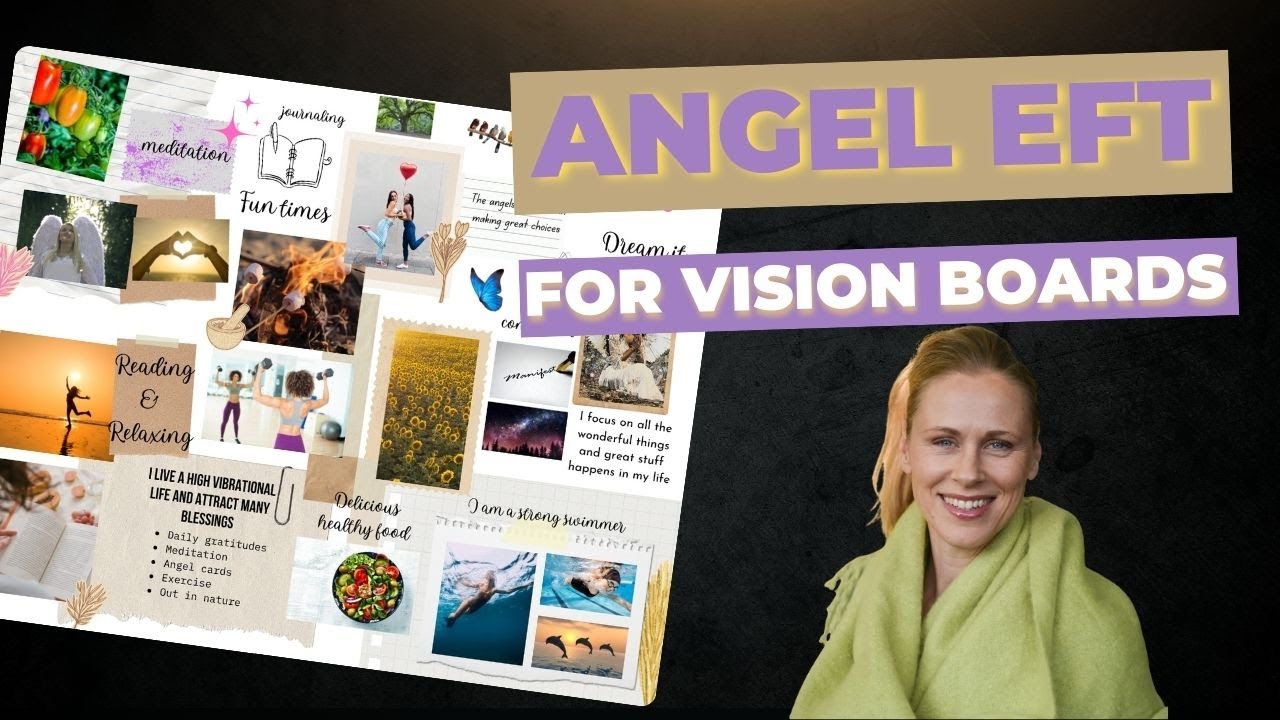 Angel EFT for Vision Boards - YouTube