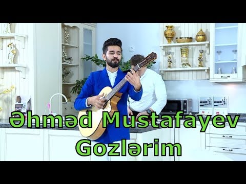 Ahmed Mustafayev - Gozlerim
