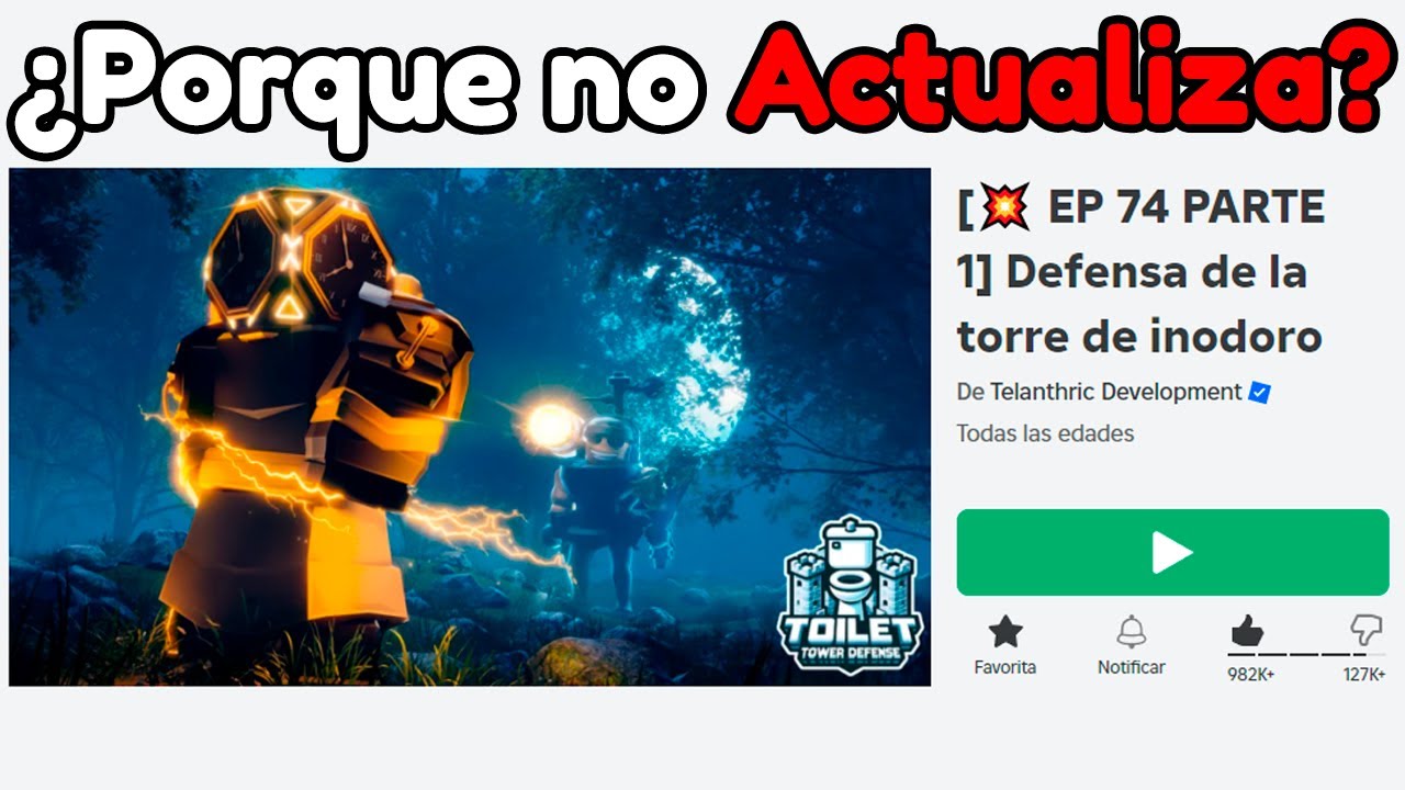 ¿porquÉ Toilet Tower Defense No Actualiza ¿quÉ Pasa Toilet Tower