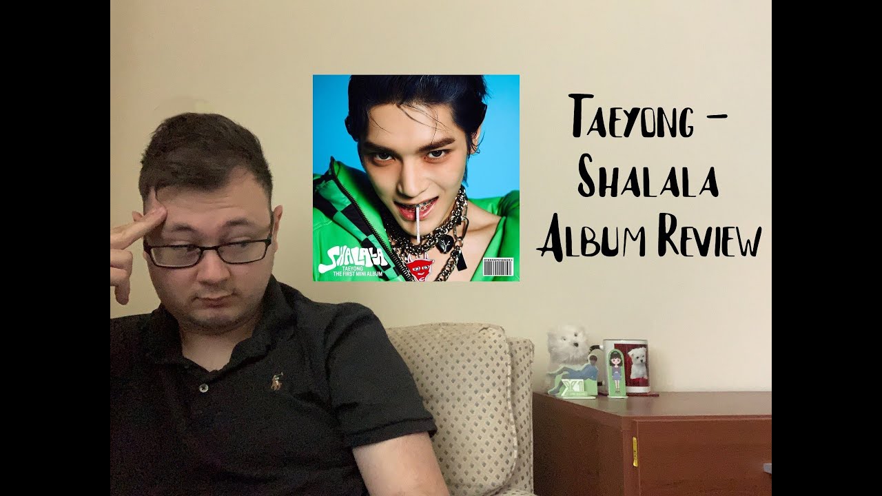 Taeyong - SHALALA | Album Review - YouTube
