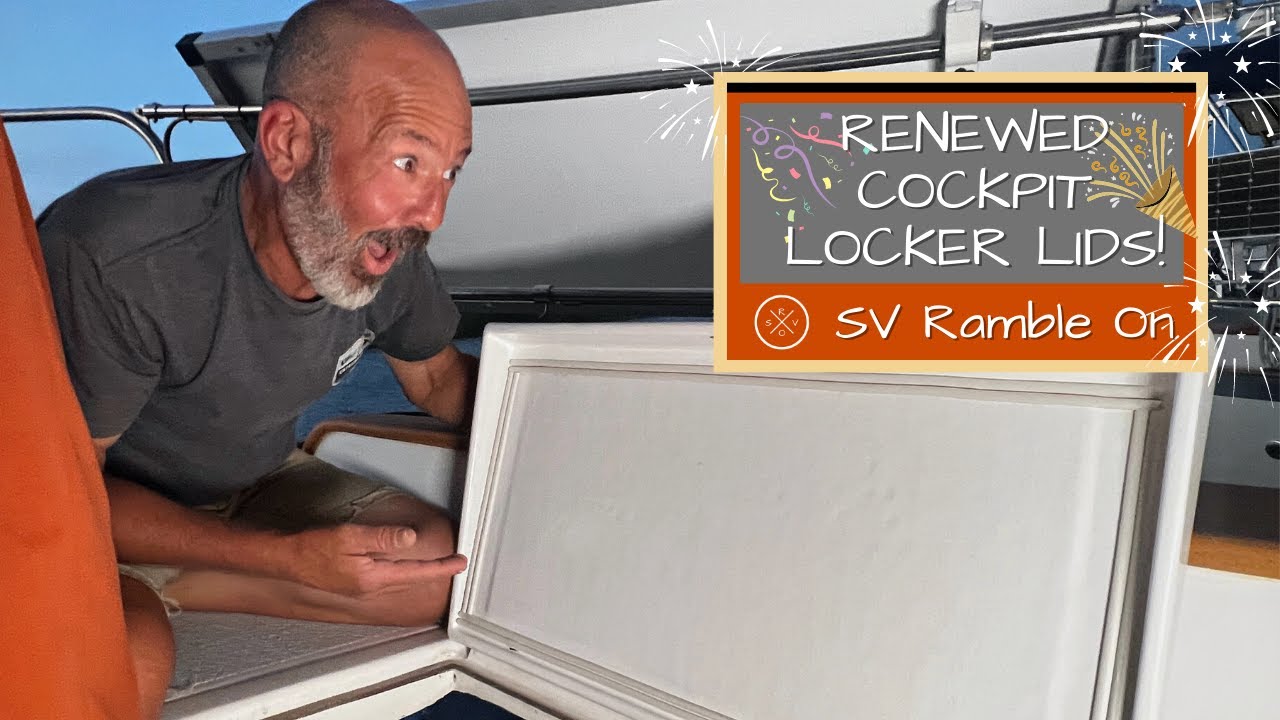 🎉 Unveiling Our Resurrected Cockpit Locker Lids! 🎉 | SV Ramble On - YouTube