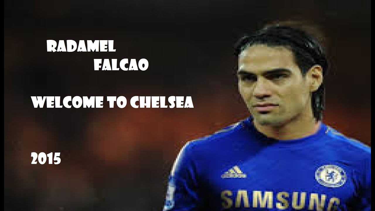 Radamel Falcao-Welcome to Chelsea FC-The Tiger-2015 ||HD|| - YouTube