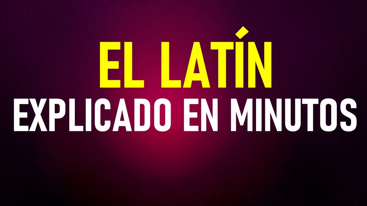 Aprende como funciona el LATÍN en SOLO UNOS MINUTOS - YouTube