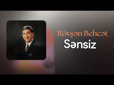 Sənsiz - Rövşən Behcət( Rəsmi musiqi videosu)