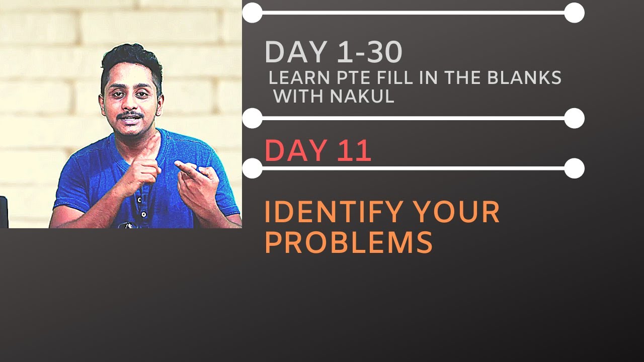 Day 11 Learn PTE Fill In The Blanks With Nakul day 1 30 YouTube Day 11 Learn PTE Fill In The Blanks With Nakul day 1 30 YouTube