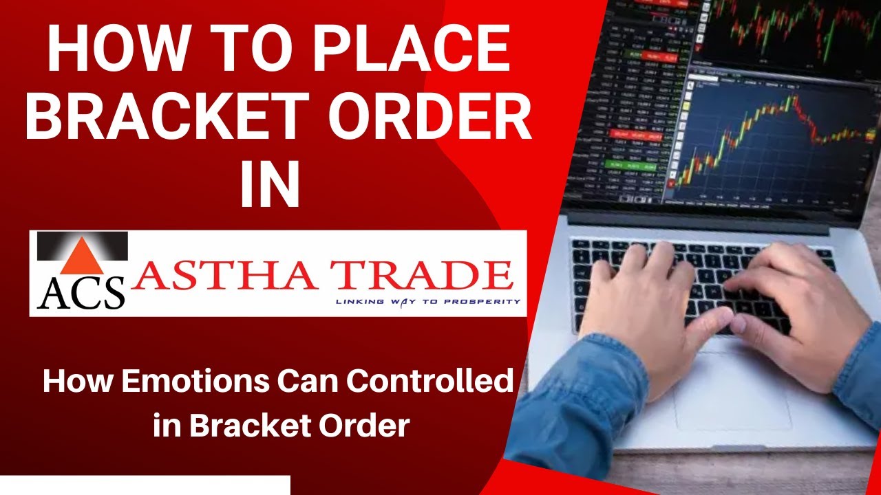 How to Place Bracket Order in Astha Trade | Astha Mobile Trading ...