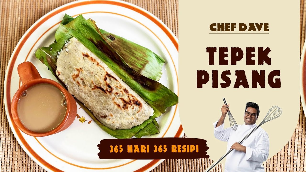 TEPEK PISANG – CHEF DAVE - YouTube