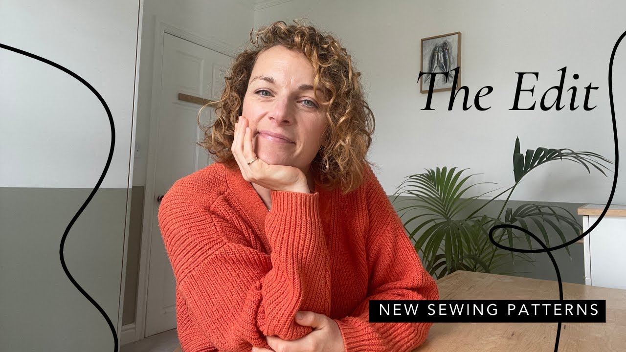 The Edit: New Sewing Patterns - 13th August - YouTube