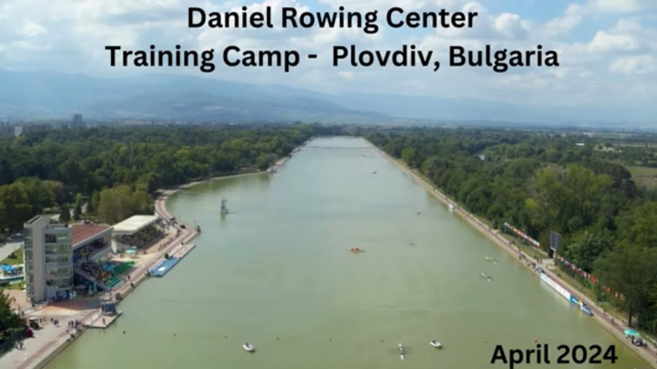 Training camp in Plovdiv Rowing Canal - YouTube