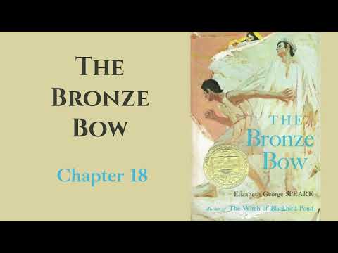 (18) The Bronze Bow, Chapter 18