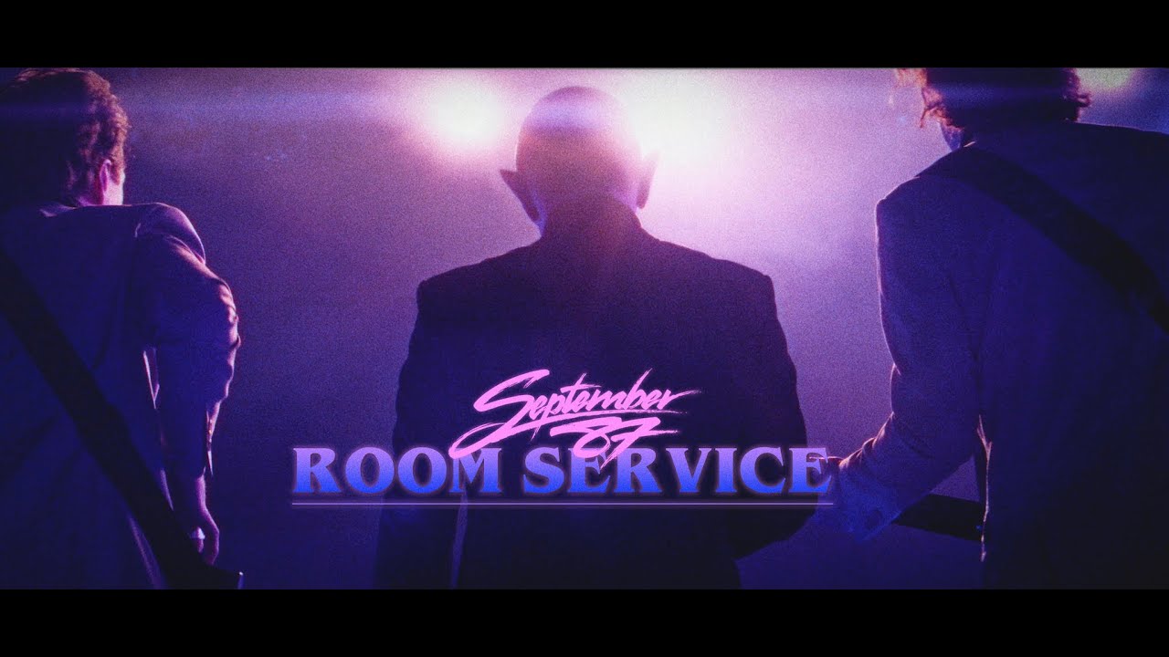 September 87 - Room Service (Official Music Video) - YouTube