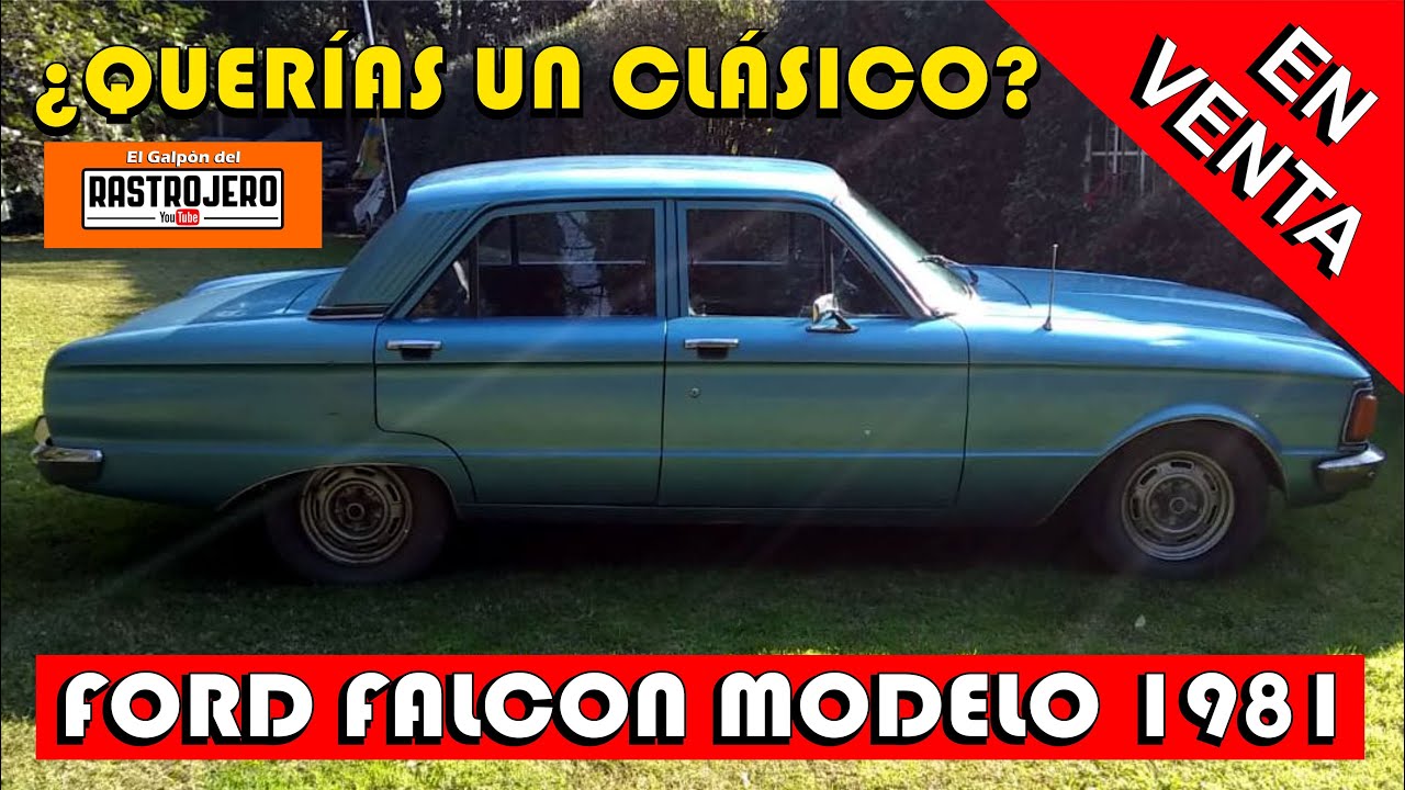 FORD FALCON MODELO 1981 EN VENTA - YouTube