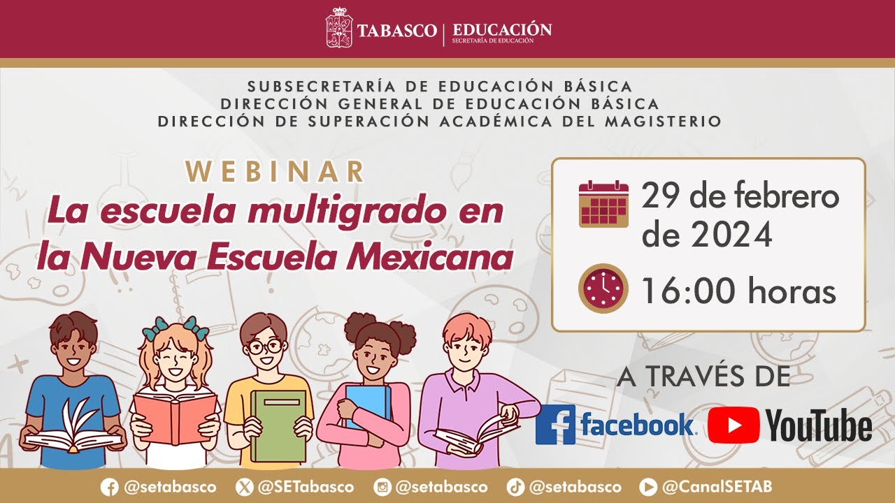 WEBINAR LA ESCUELA MULTIGRADO EN LA NUEVA ESCUELA MEXICANA - YouTube
