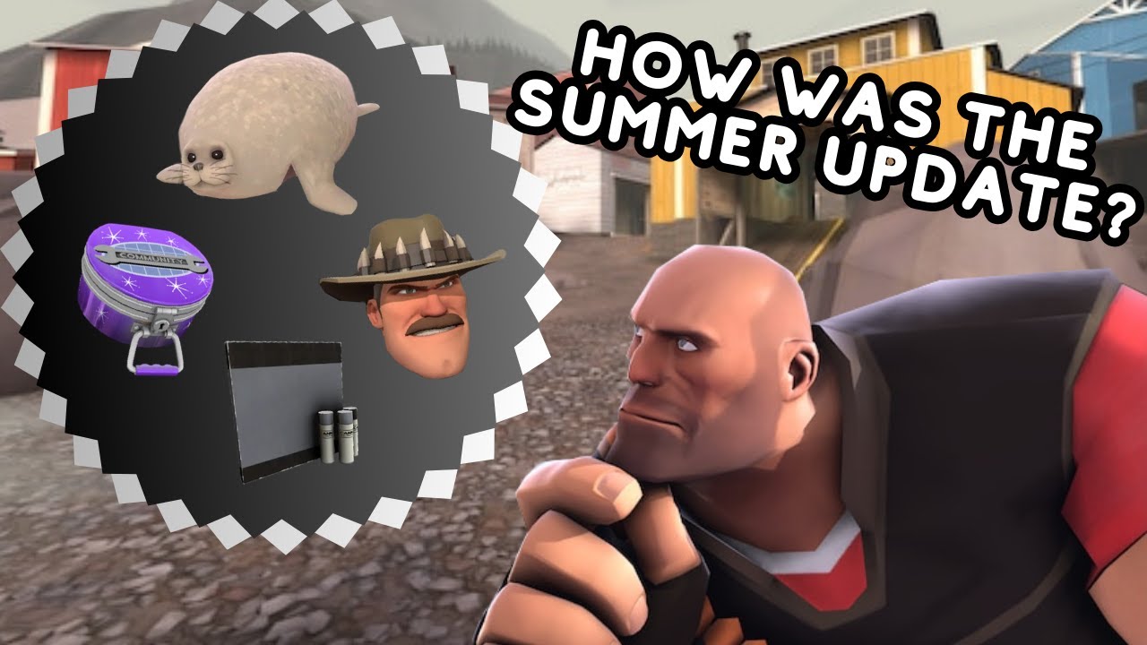 How was the TF2 Summer 2023 Update? - YouTube