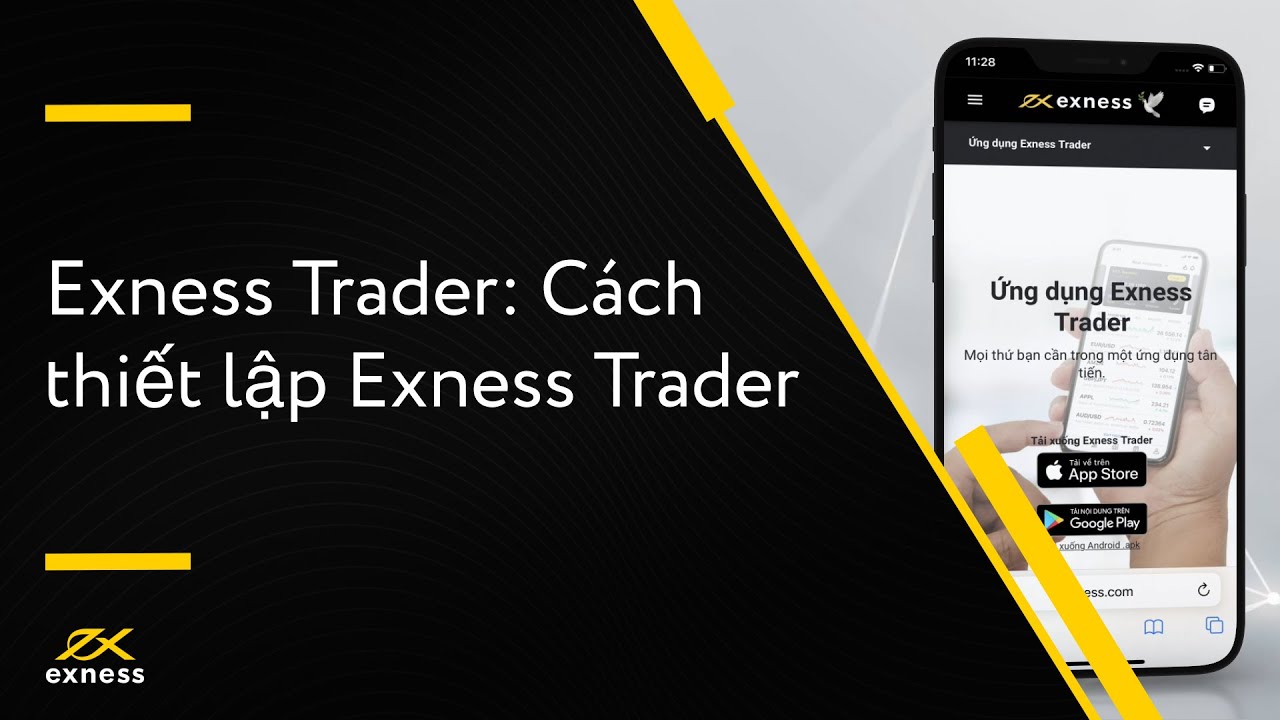 Exness Trader: Cách thiết lập Exness Trader - YouTube