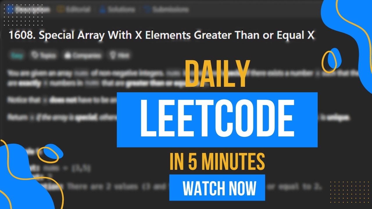 Leetcode Daily Challenge 🔥| Special Array With X Elements Greater Than or Equal X | In Just 5 ...