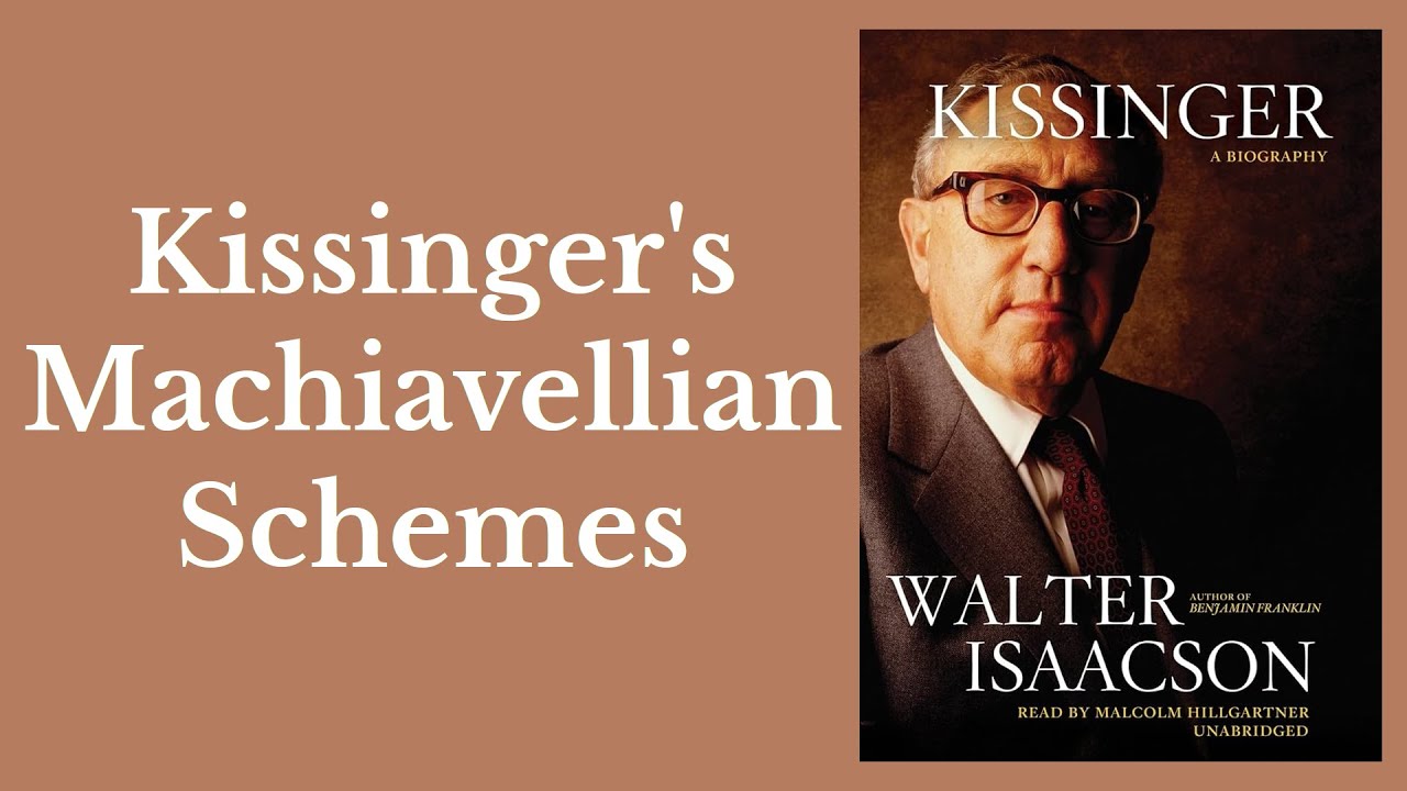 Book Summary — Kissinger by Walter Isaacson (Henry Kissinger Biography ...